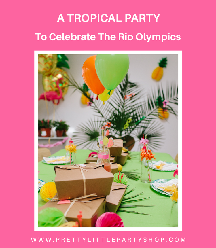 A Tropical Party Inspired by Rio 2016 – Pretty Little Party Shop